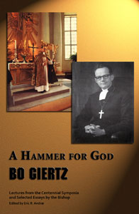 Bo Giertz Quotes Gerhard Forde – Lutheran Anglicans