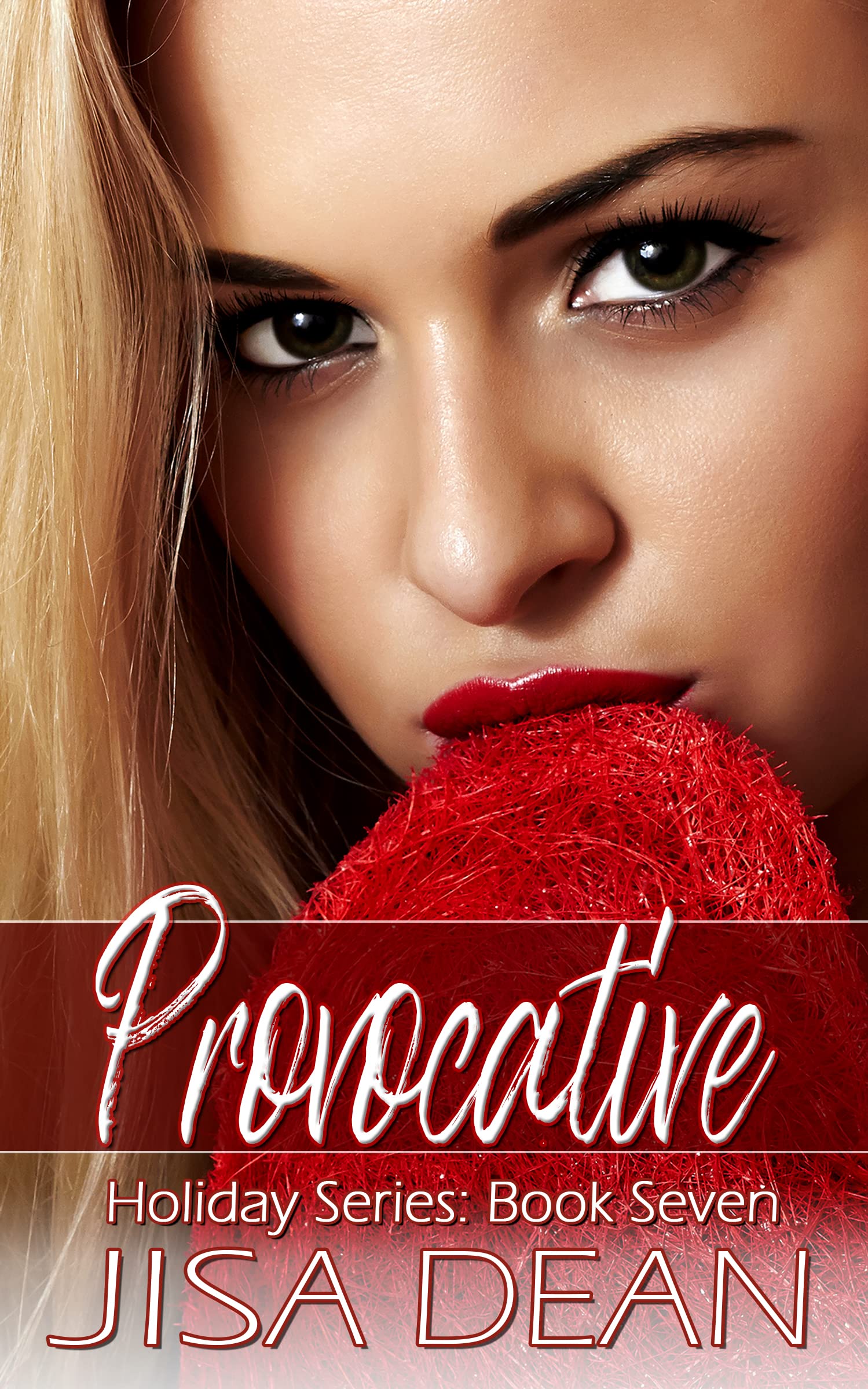 Provocative (The Holiday #7) by Jisa Dean | Goodreads