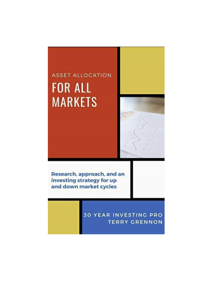 Asset Allocation For All Markets by Terry Grennon | Goodreads