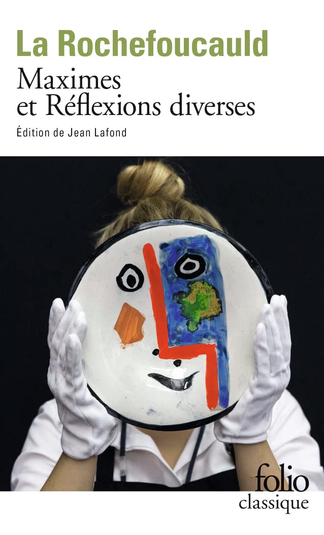 Maximes et Réflexions diverses by François de La Rochefoucauld | Goodreads