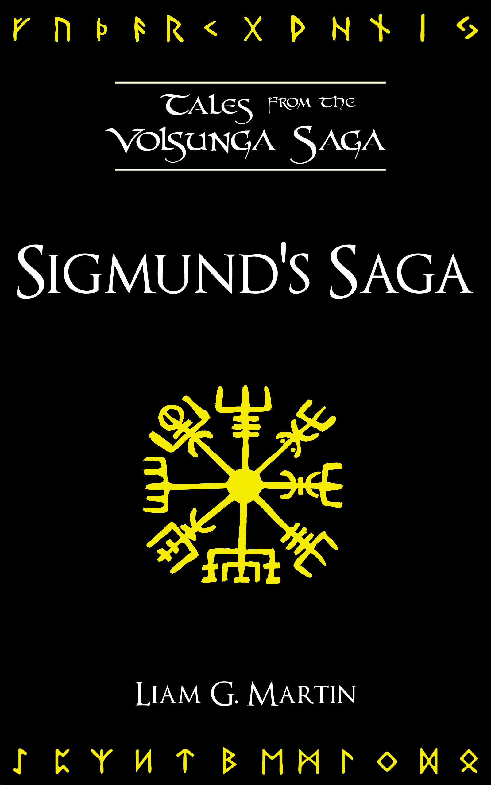 Sigmund's Saga by Liam G. Martin | Goodreads