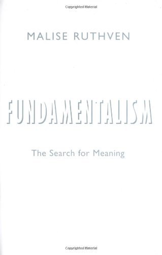 Fundamentalism: The Search For Meaning by Malise Ruthven | Goodreads