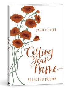 Calling Your Name by Janice Etter | Goodreads