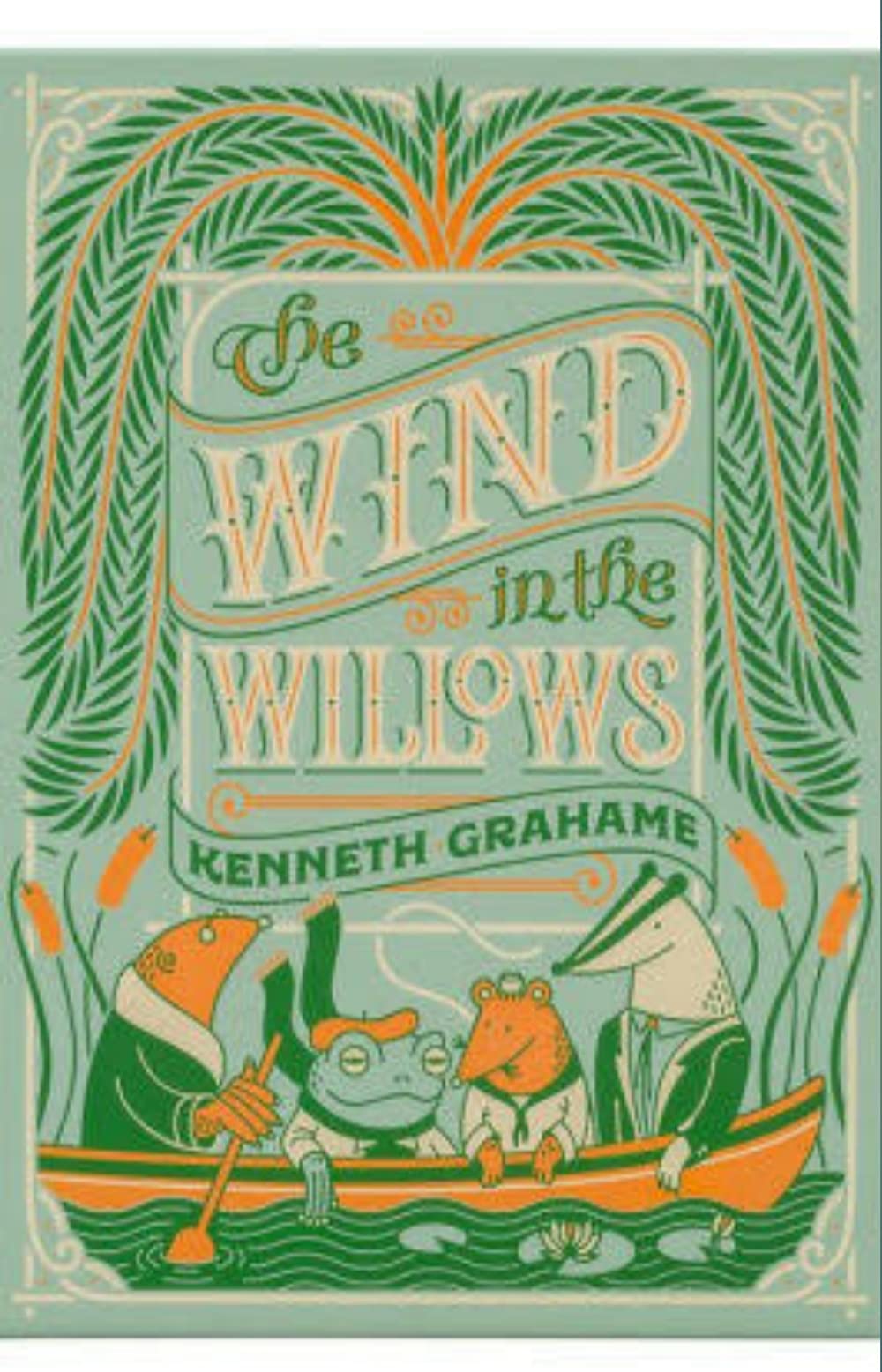 The Wind in the Willow by Kenneth Grahame | Goodreads