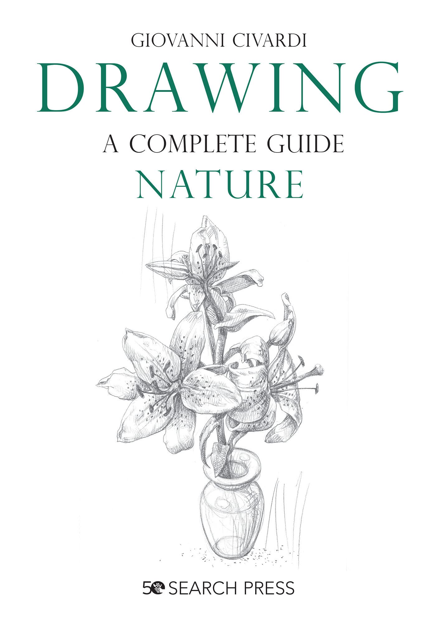 Drawing- A Complete Guide: Nature by Giovanni Civardi | Goodreads