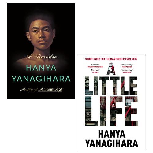 To Paradise / A Little Life by Hanya Yanagihara | Goodreads