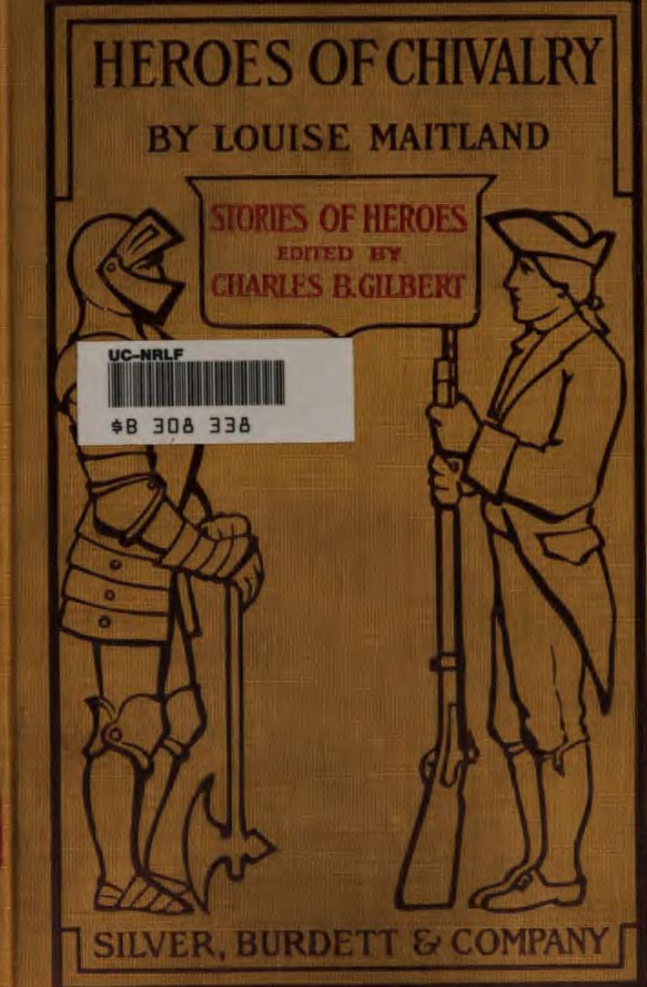 Heroes of Chivalry by Louise Maitland | Goodreads