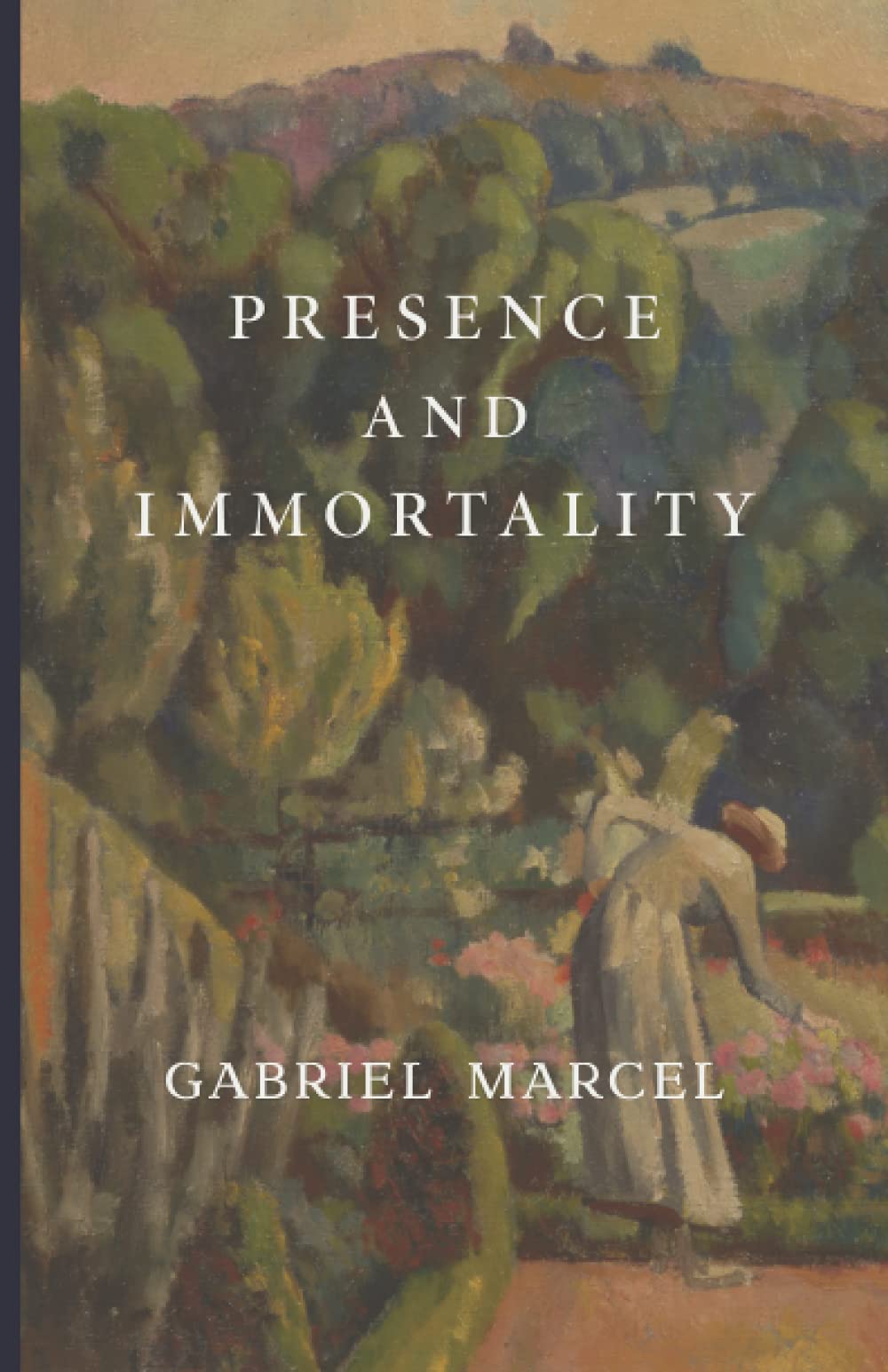 Presence and Immortality by Gabriel Marcel | Goodreads