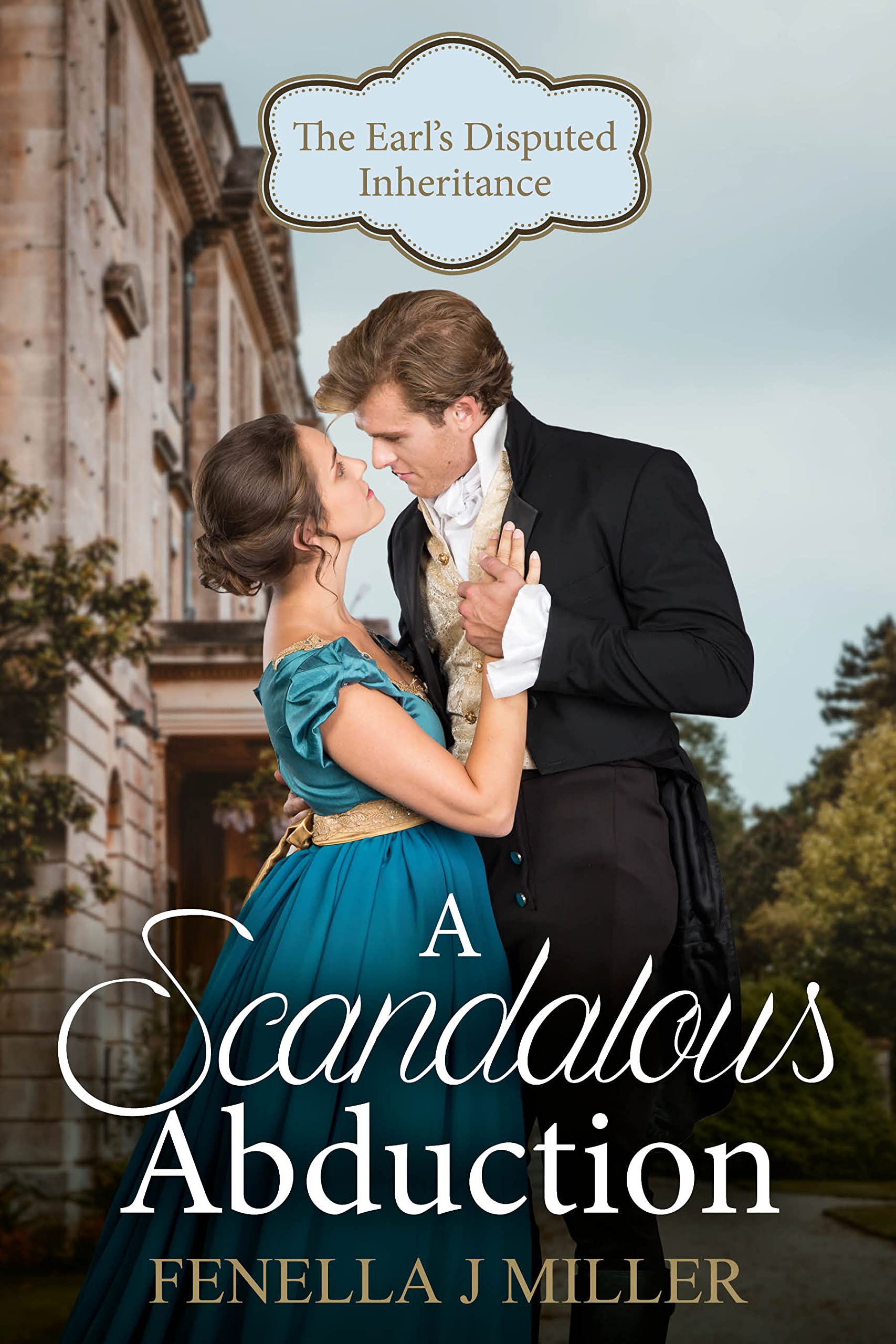 A Scandalous Abduction by Fenella J. Miller | Goodreads