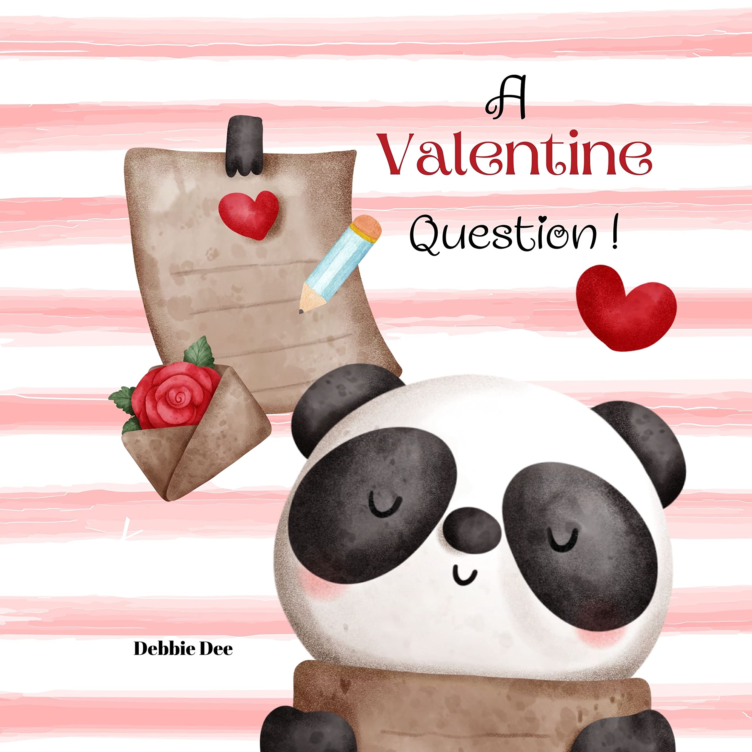 A Valentine Question by Debbie Dee | Goodreads