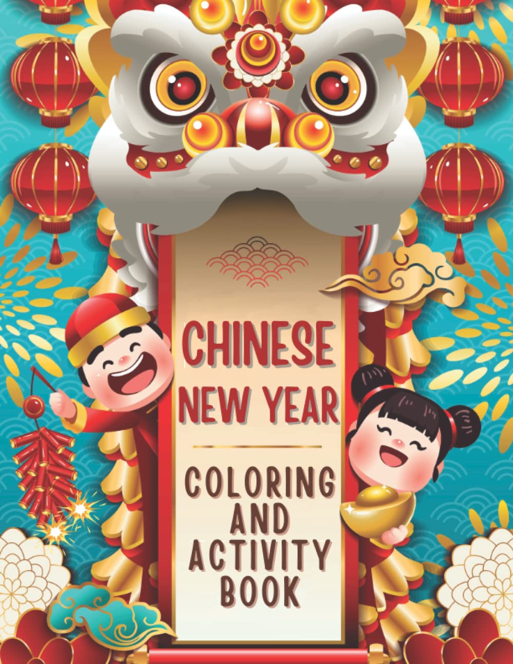 Chinese New Year Coloring and Activity Book: My Year Of The Tiger ...