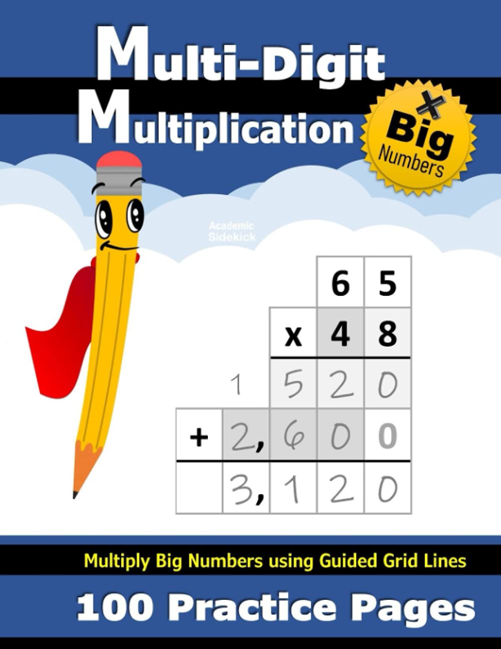 Multi-Digit Multiplication: 100 Practice Pages (with Grid Line Guides ...