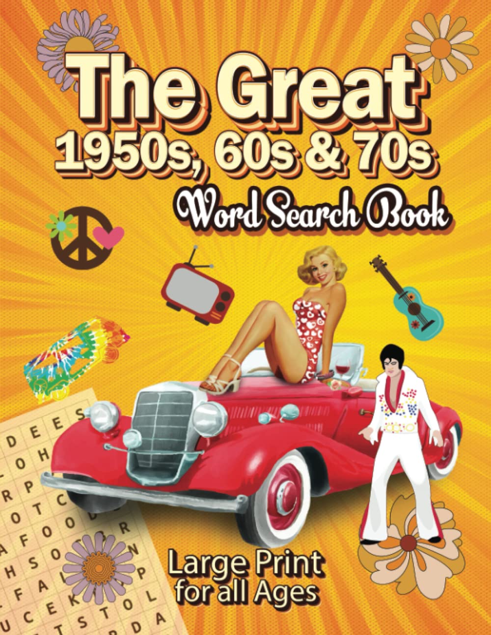 The Great 1950s, 60s & 70s Word Search Book: Far out, groovy, nifty! by ...