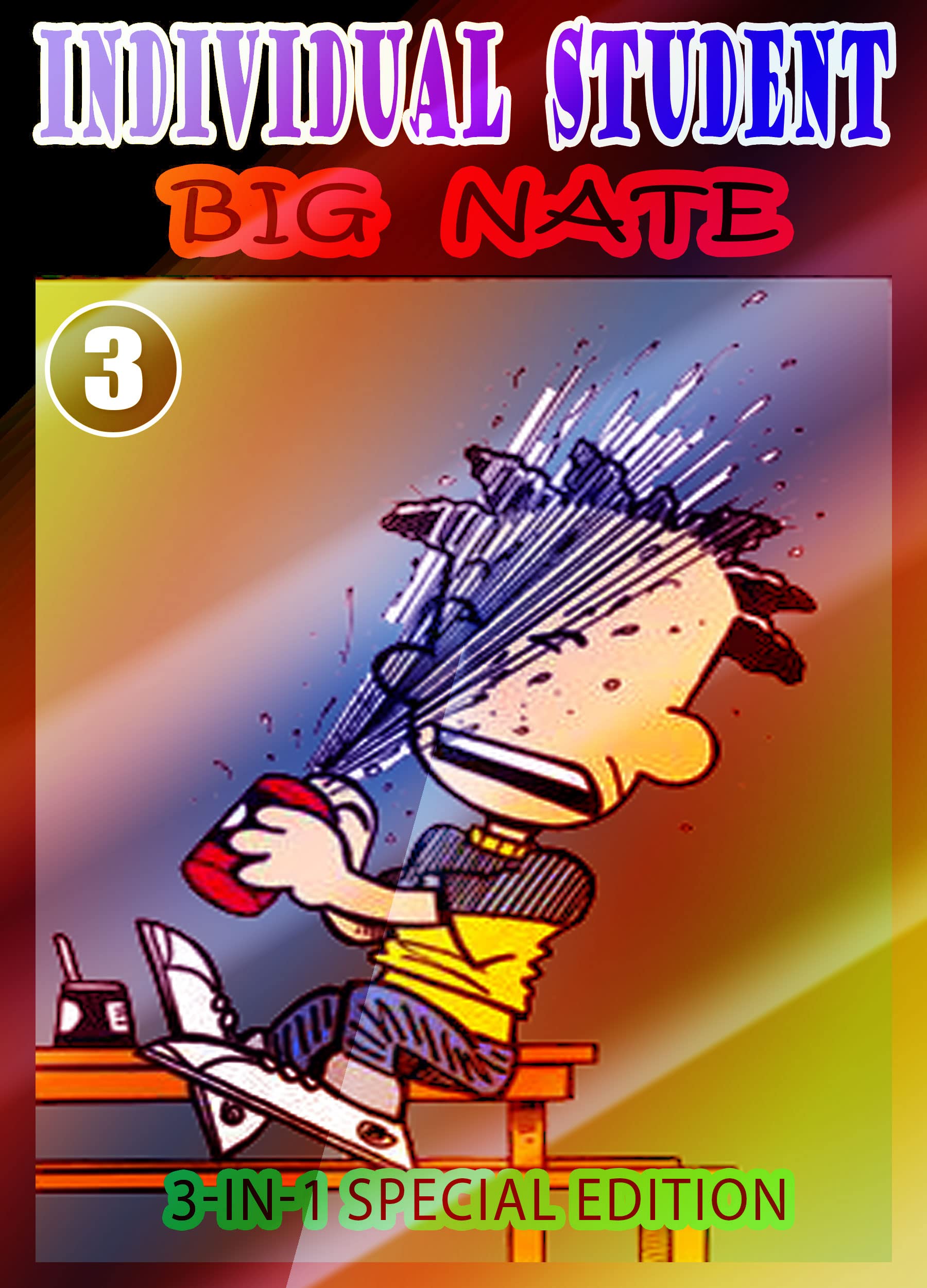 Individual Student-Big-Nate 3 by Donna Rothe | Goodreads