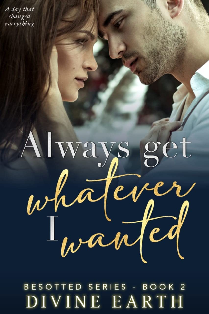 Always Get Whatever I Wanted: A day that changed everything by divine ...