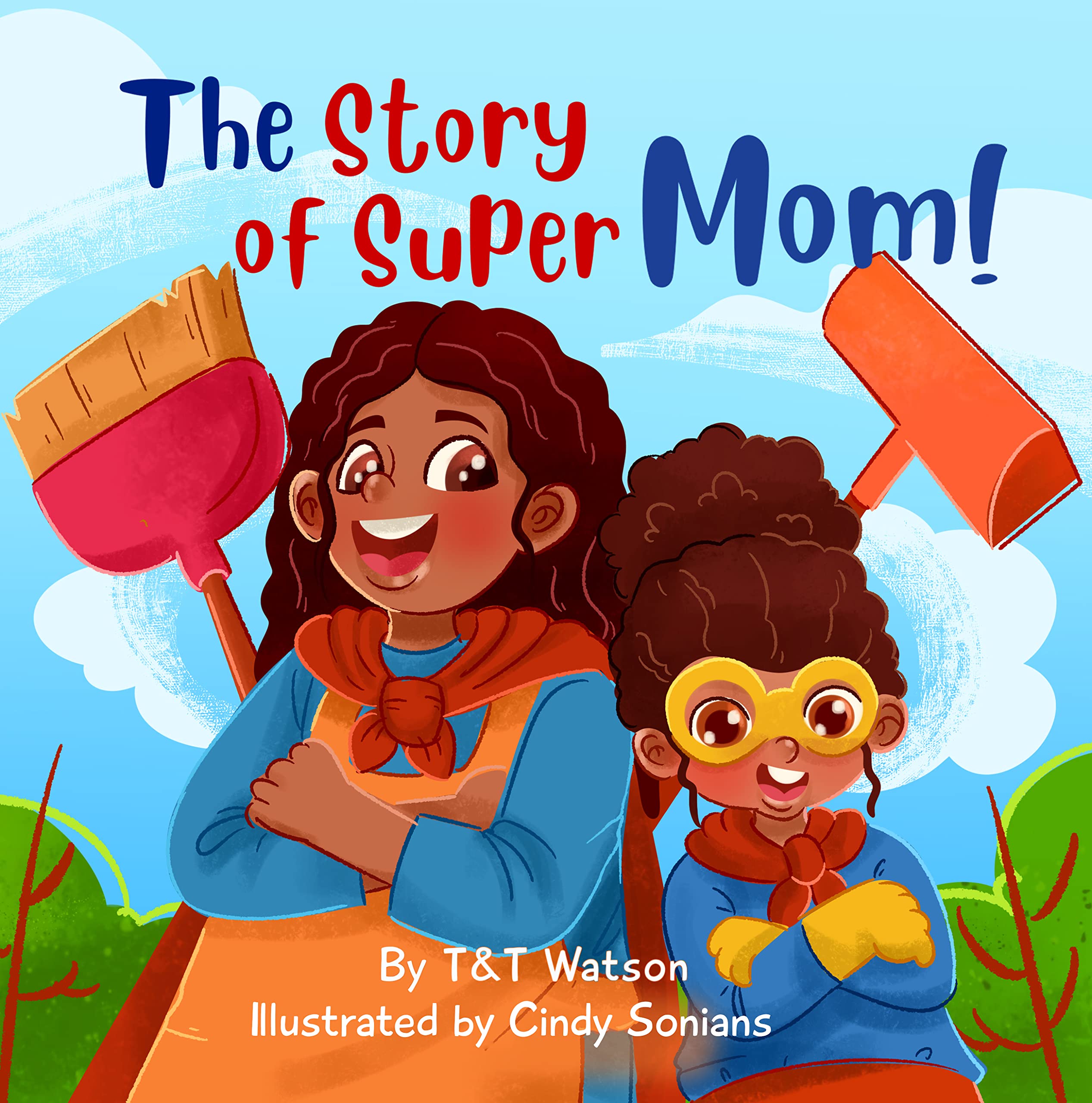 The Story of Supermom by Travon Watson | Goodreads