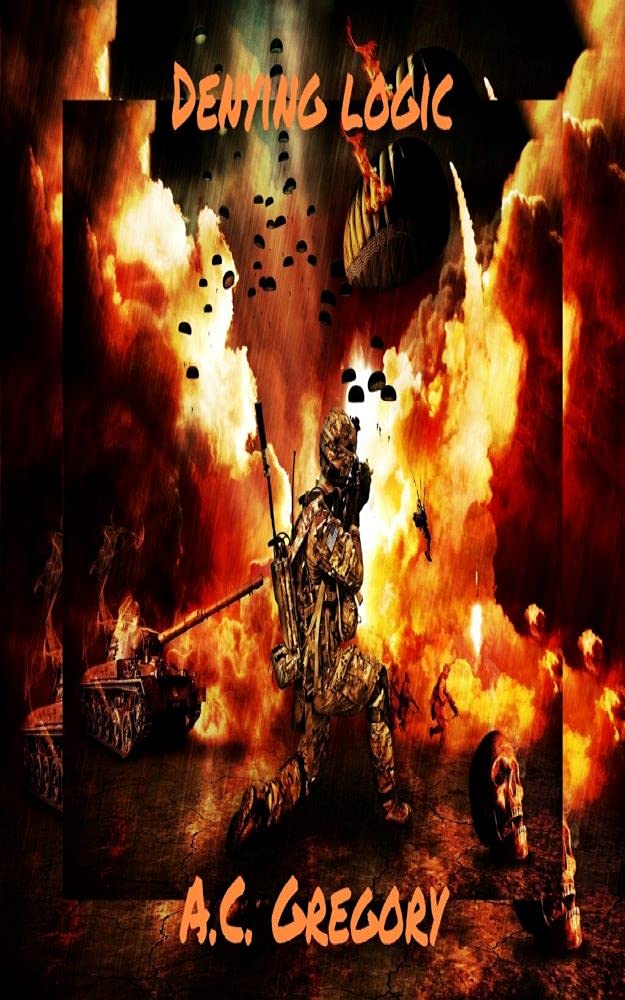 Denying Logic (Men Of Honor Series Book 1) by A.C. Gregory | Goodreads