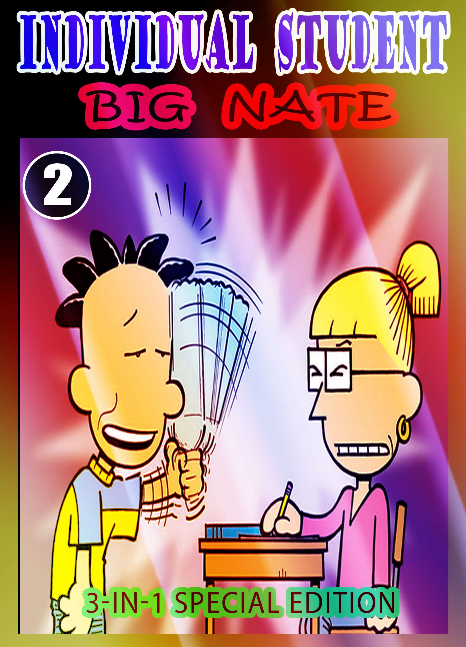 Individual Student-Big-Nate 2 by Donna Rothe | Goodreads