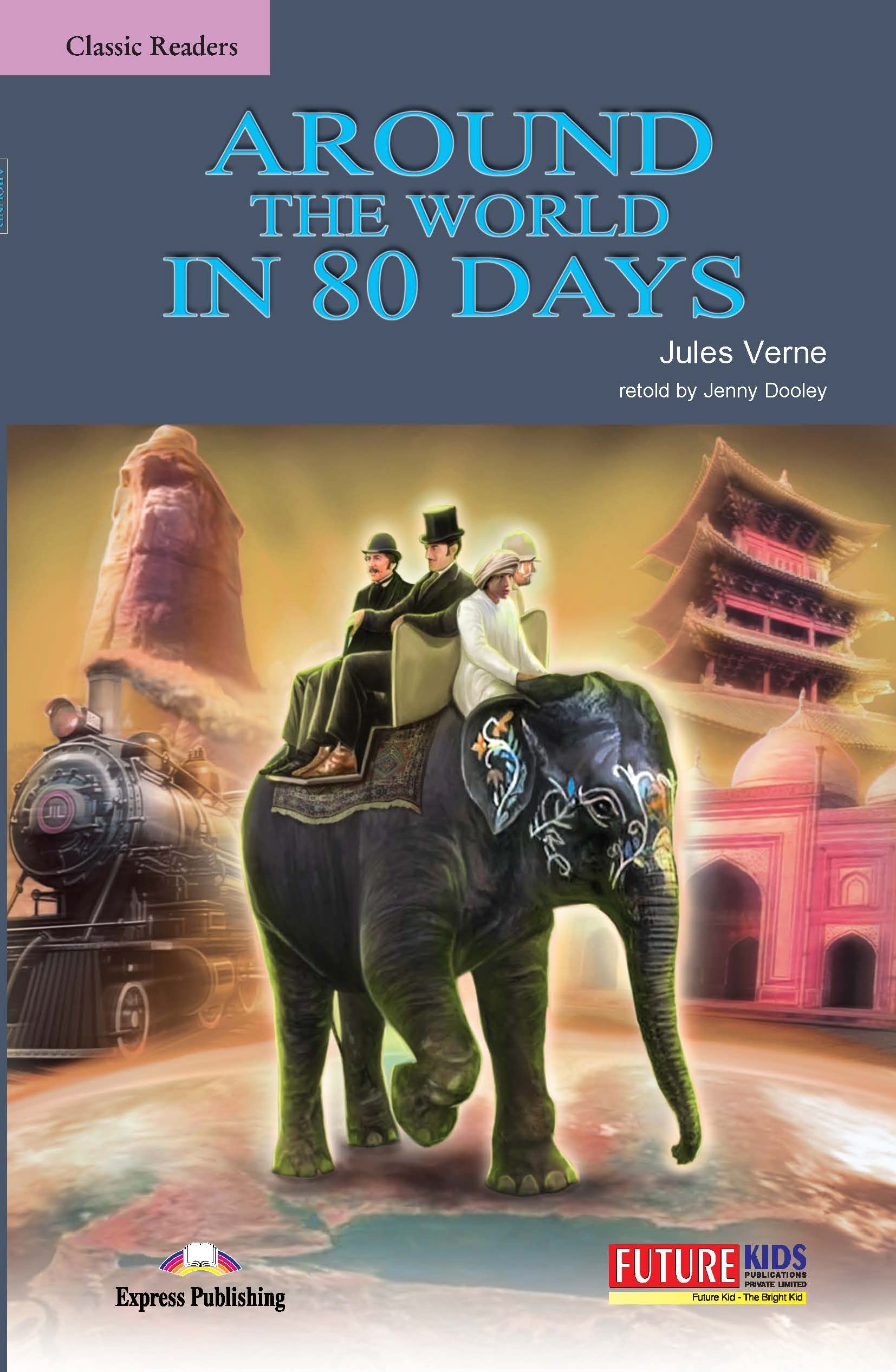 Around the world in 80 days by Jules Verne | Goodreads
