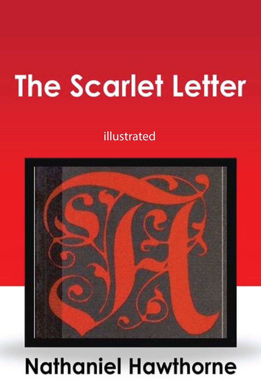 The Scarlet Letter illustrated by Nathaniel Hawthorne | Goodreads