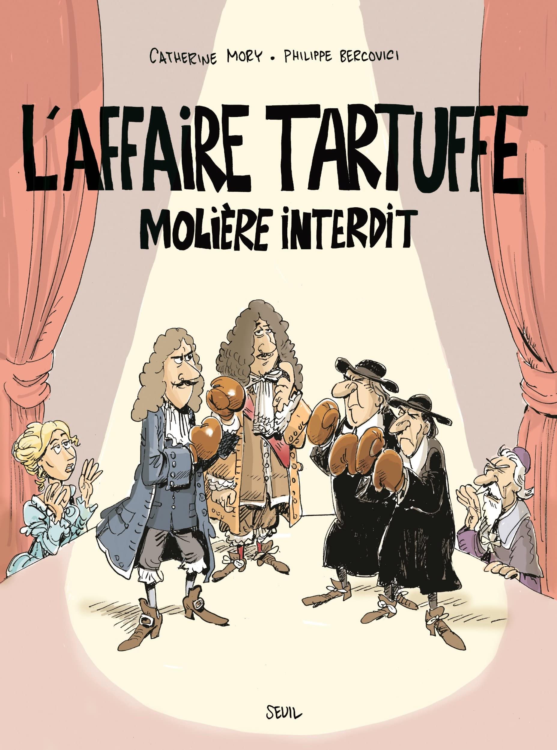 L'Affaire Tartuffe: Molière interdit by Catherine Mory | Goodreads