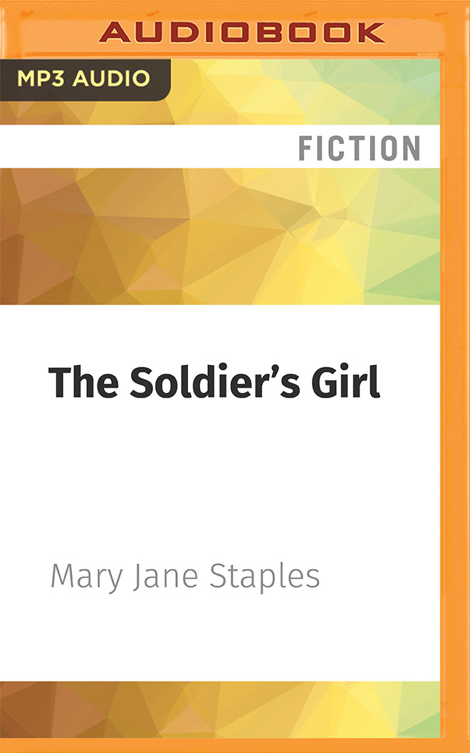 The Soldier's Girl (Adams Family, 29) by Mary Jane Staples | Goodreads