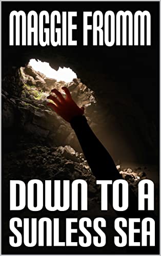 Down To A Sunless Sea (Isadora Tranter, #1) by Maggie Fromm | Goodreads