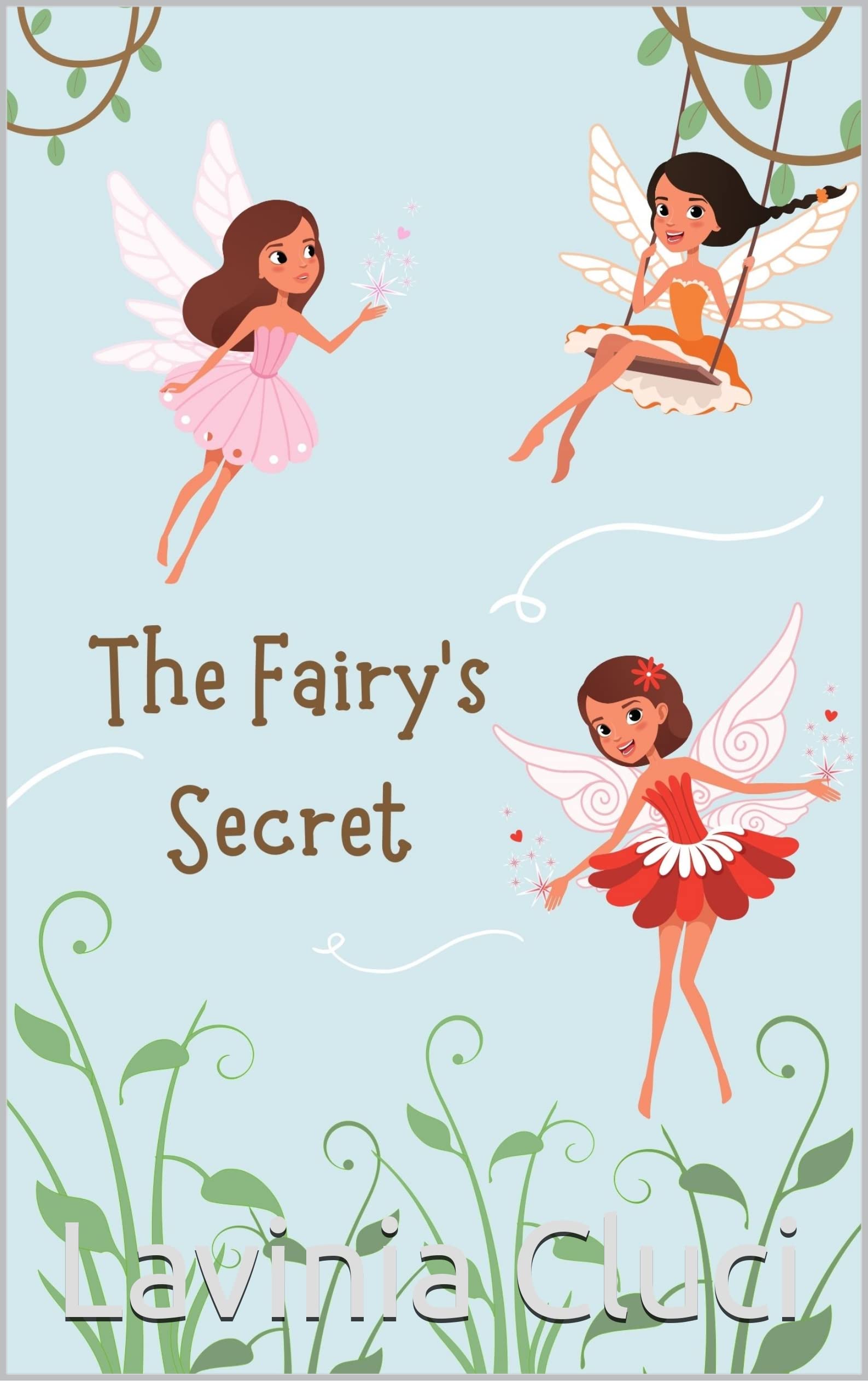 The Fairy's Secret by Lavinia Cluci | Goodreads