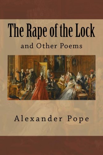 The Rape of the Lock and Other Poems by Alexander Pope | Goodreads