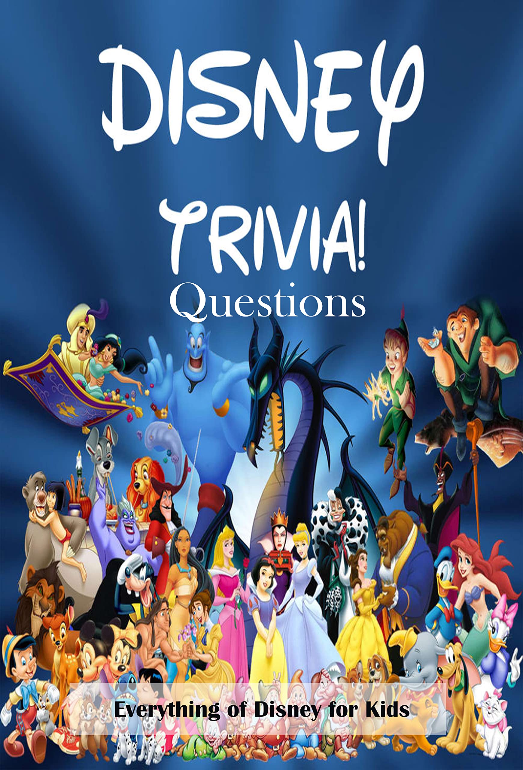Disney Trivia Questions Everything Of Disney For Kids By ROPER KEVIN disney-trivia-questions-everything-of-disney-for-kids-by-roper-kevin