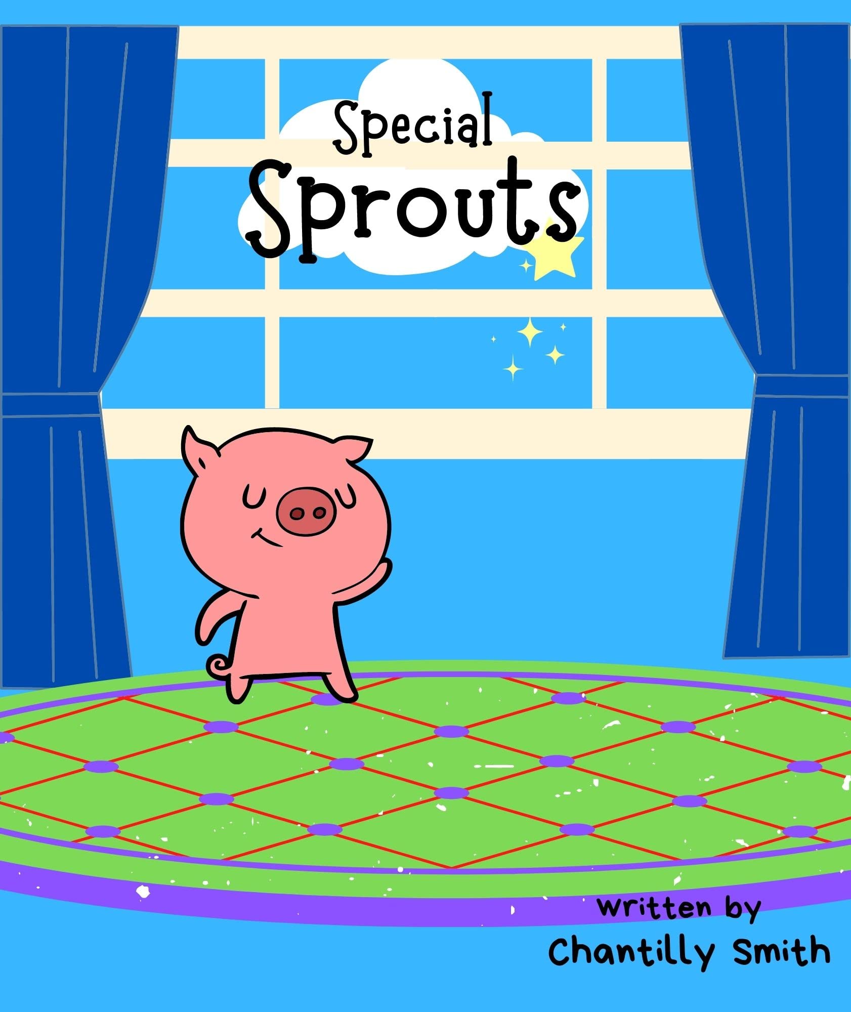 Special Sprouts by Chantilly Smith | Goodreads
