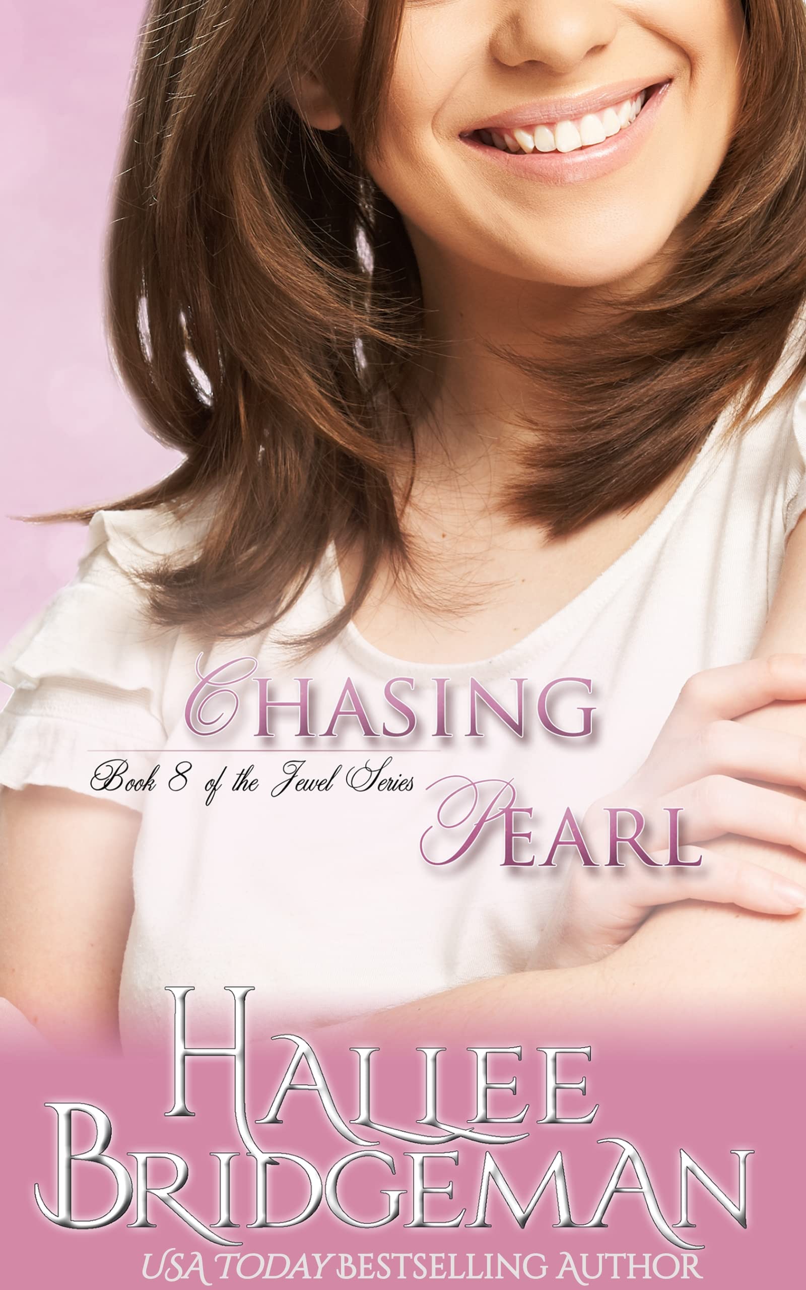 Chasing Pearl (The Jewel #8) by Hallee Bridgeman | Goodreads