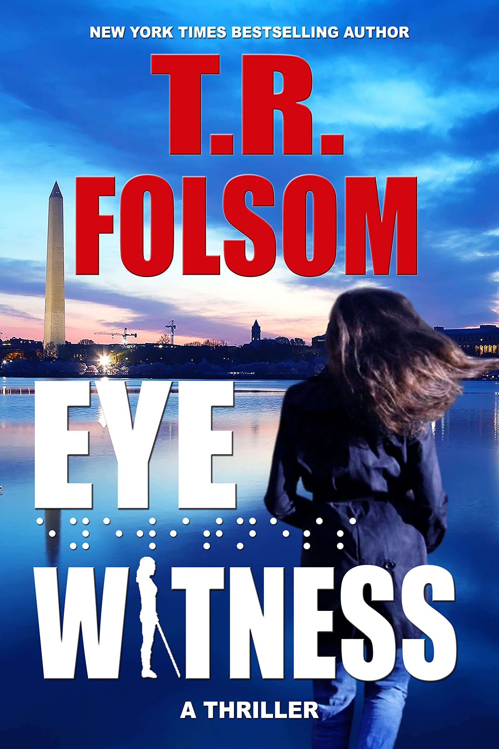Eyewitness by T.R. Folsom | Goodreads