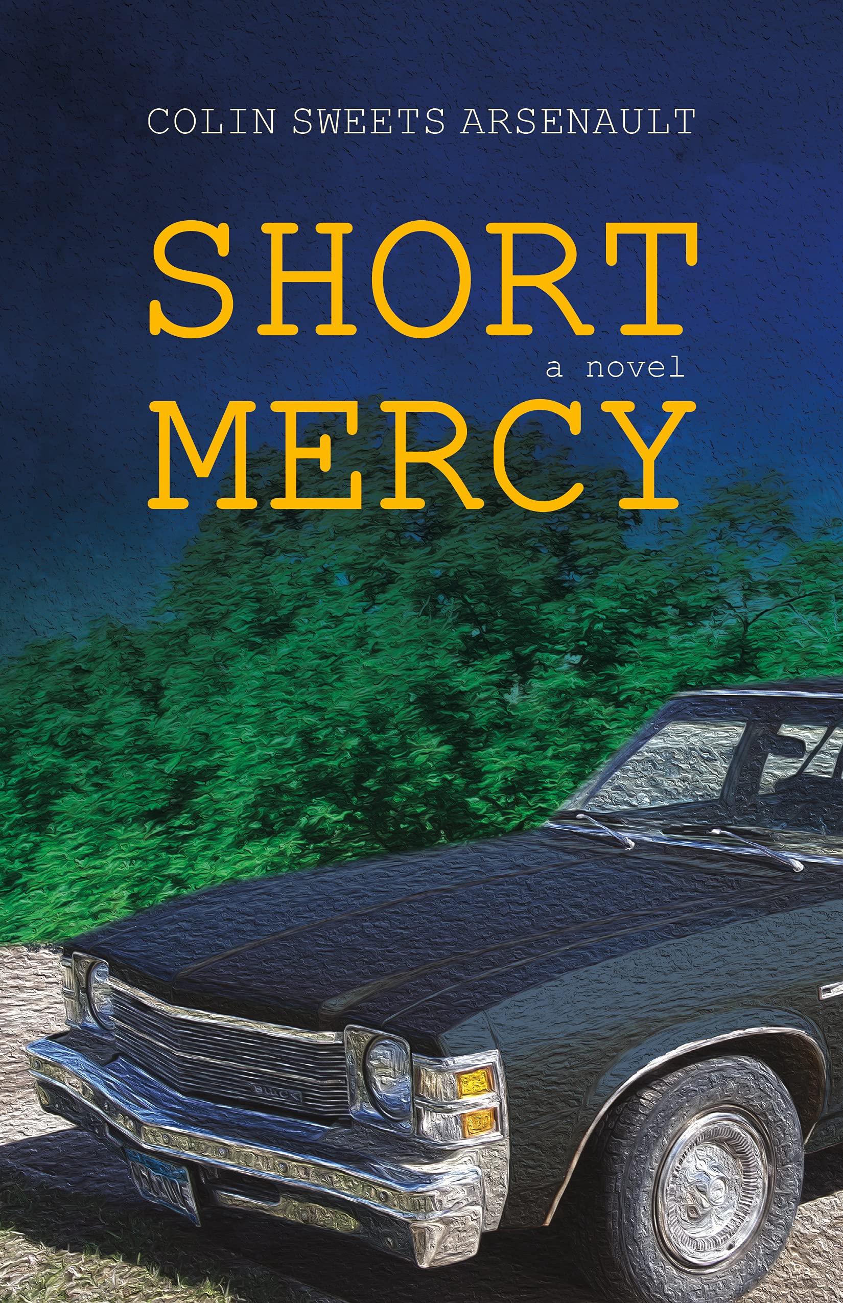 Short Mercy by Colin Sweets Arsenault | Goodreads