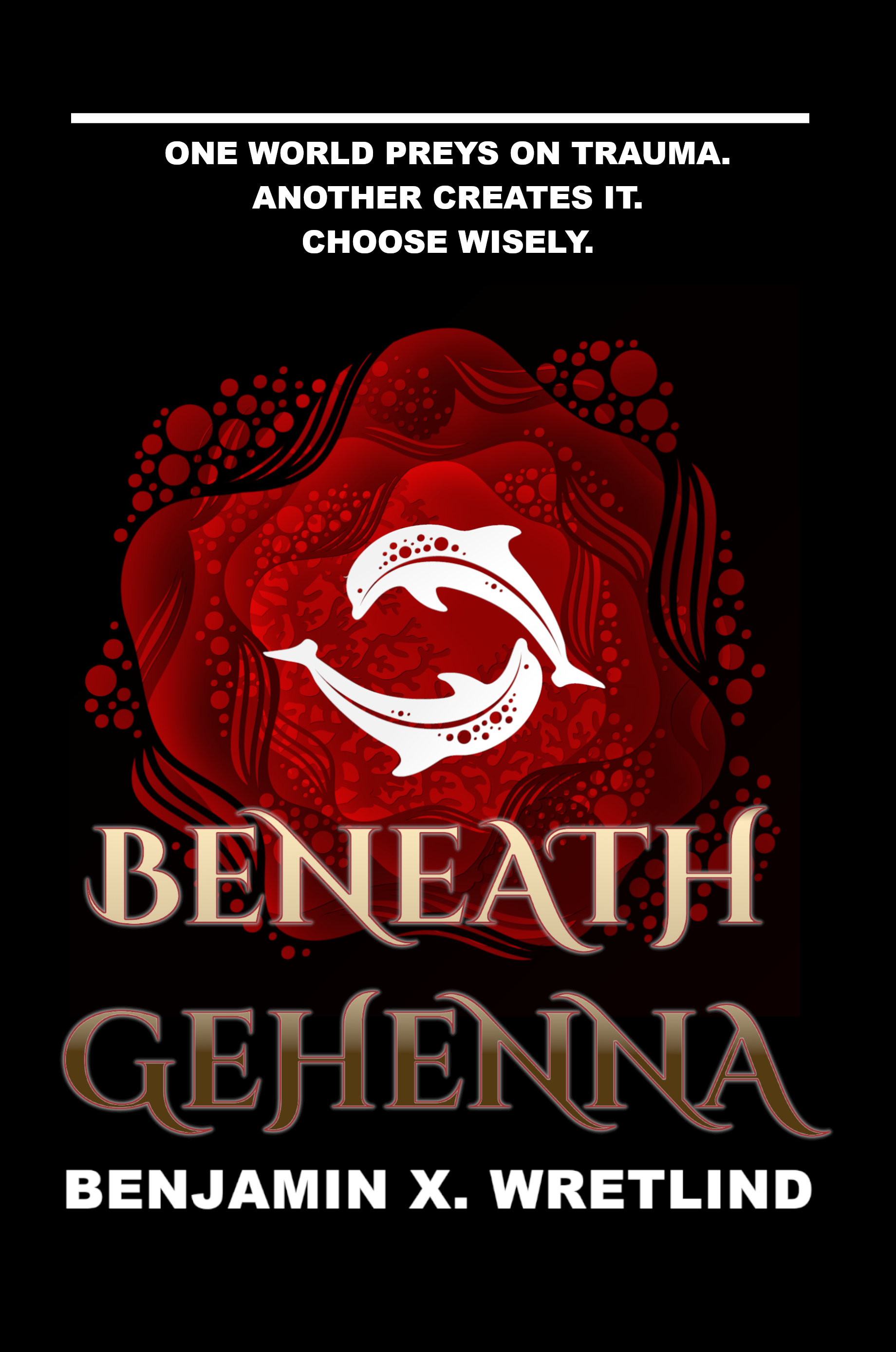 Beneath Gehenna by Benjamin X. Wretlind | Goodreads