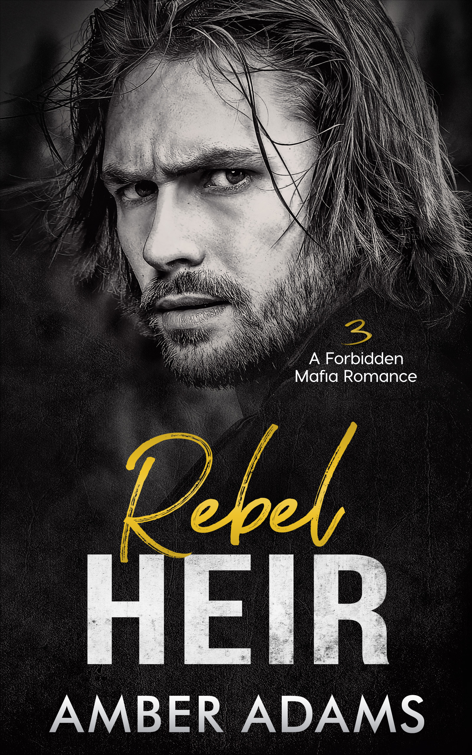 Rebel Heir 3 (The Ivankov Mafia Bratva 3, #3) by Amber Adams | Goodreads