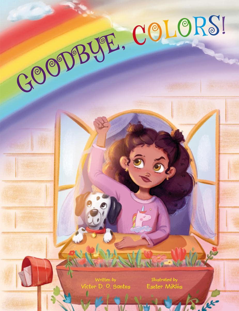 Goodbye, Colors!: Children's Picture Book by Victor Dias de Oliveira ...
