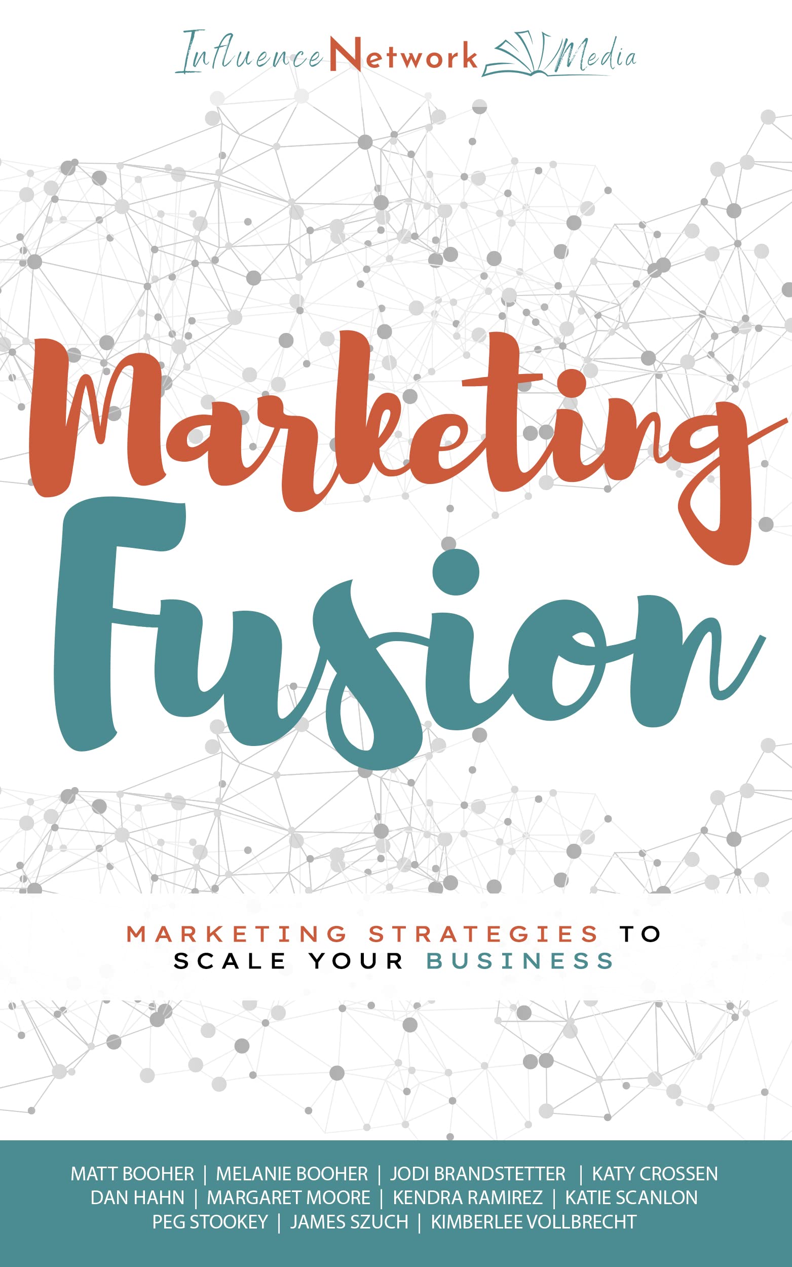 Marketing Fusion: Marketing Strategies to Scale Your Business by Jodi ...