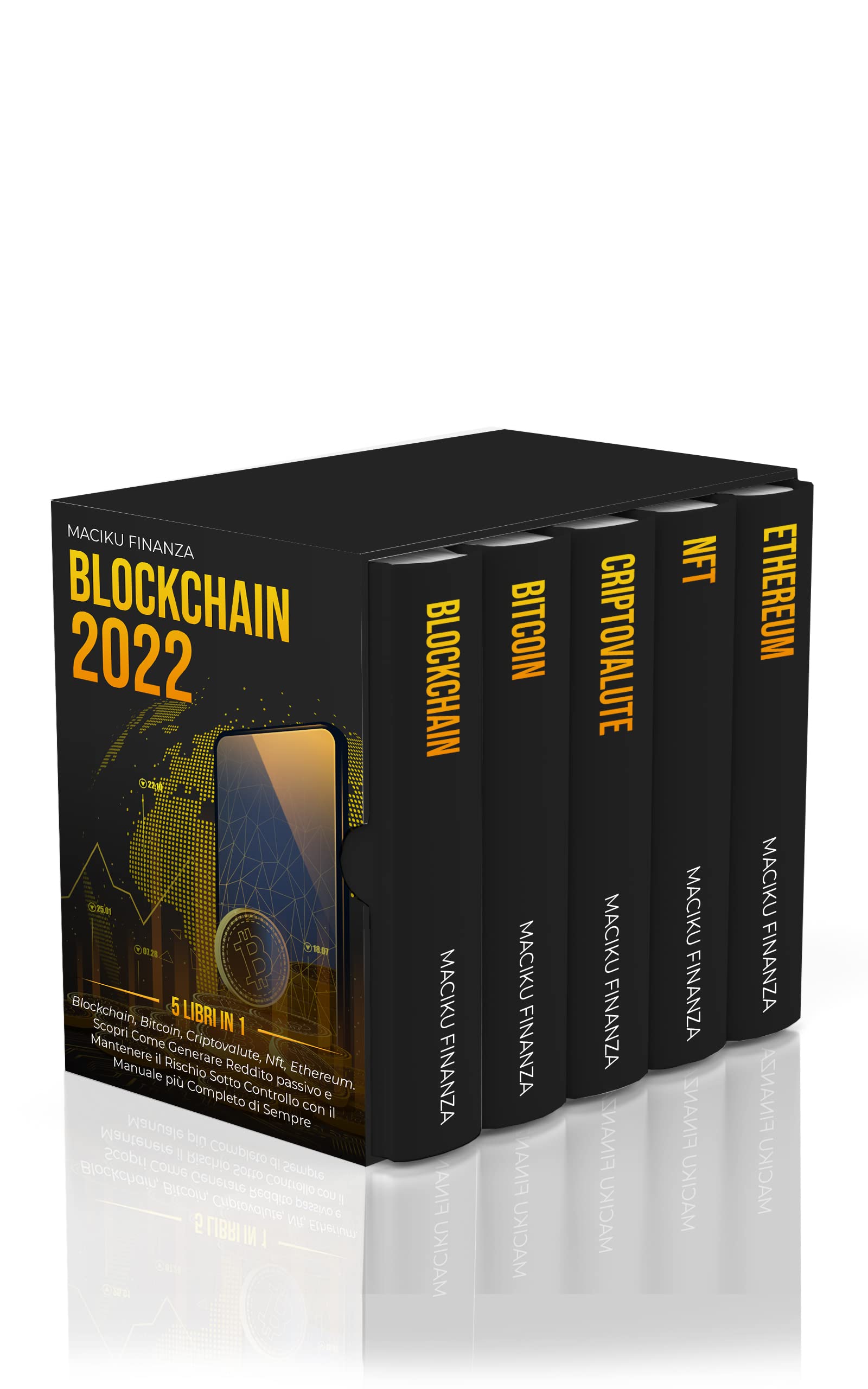 BLOCKCHAIN : (6 libri in 1) Blockchain, Bitcoin, Cripto, Nft, Ethereum ...