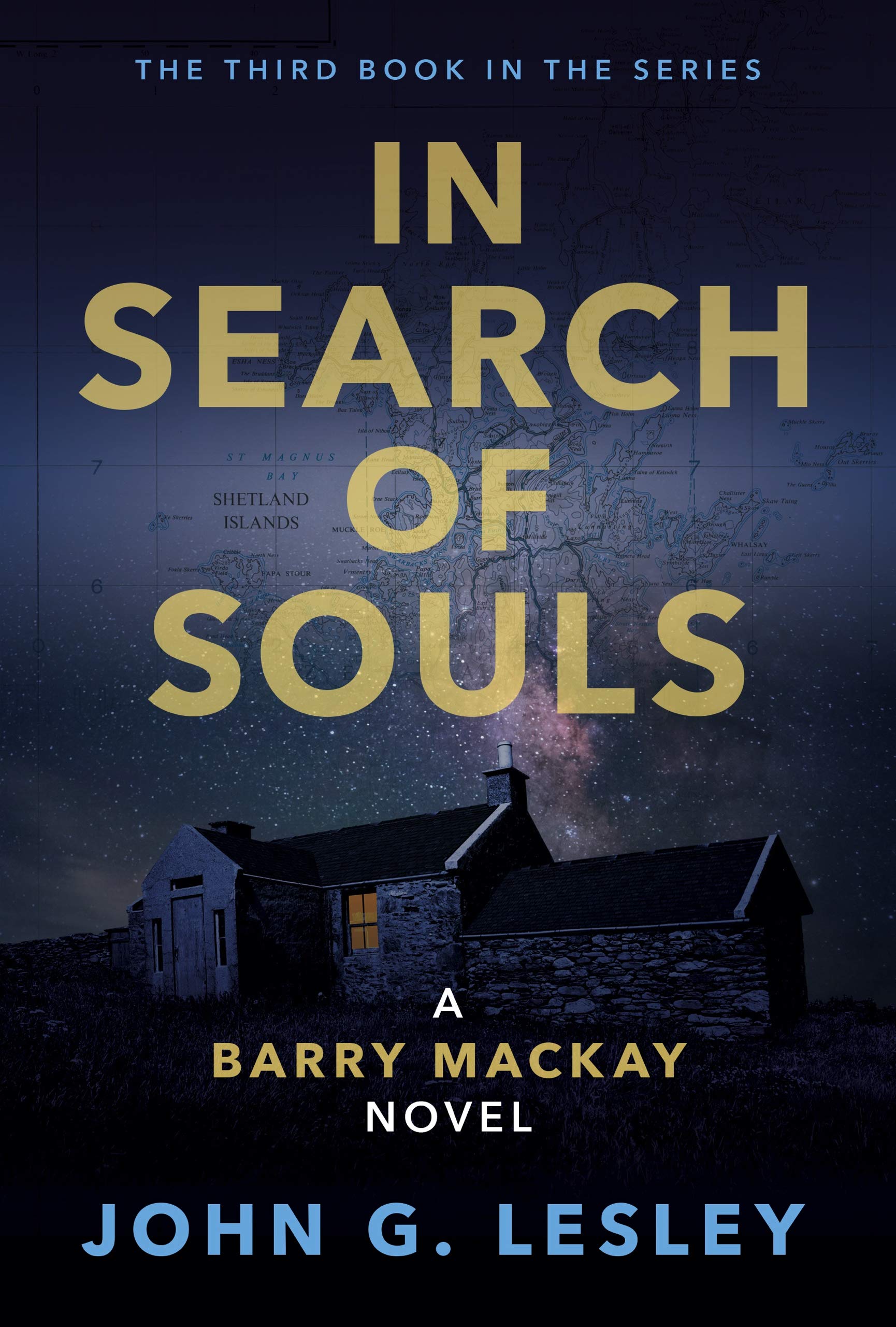 In Search of Souls (The Barry Mackay Series Book 3) by John G. Lesley ...
