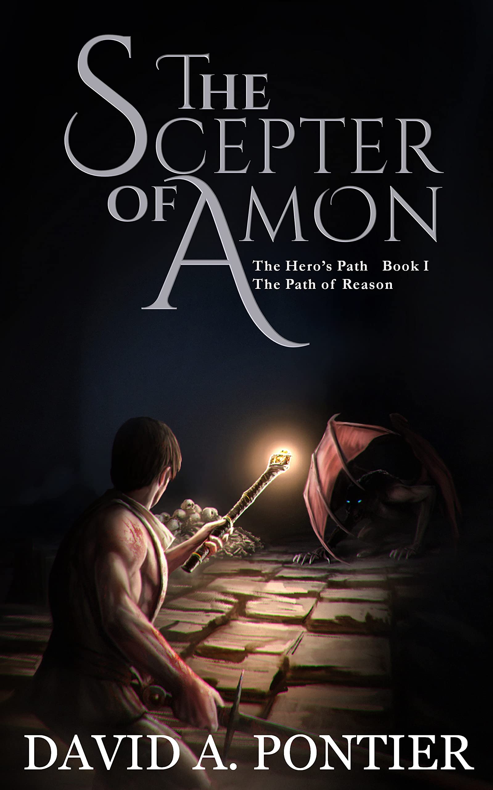 The Scepter of Amon (The Hero's Path Book 1) by David A. Pontier ...