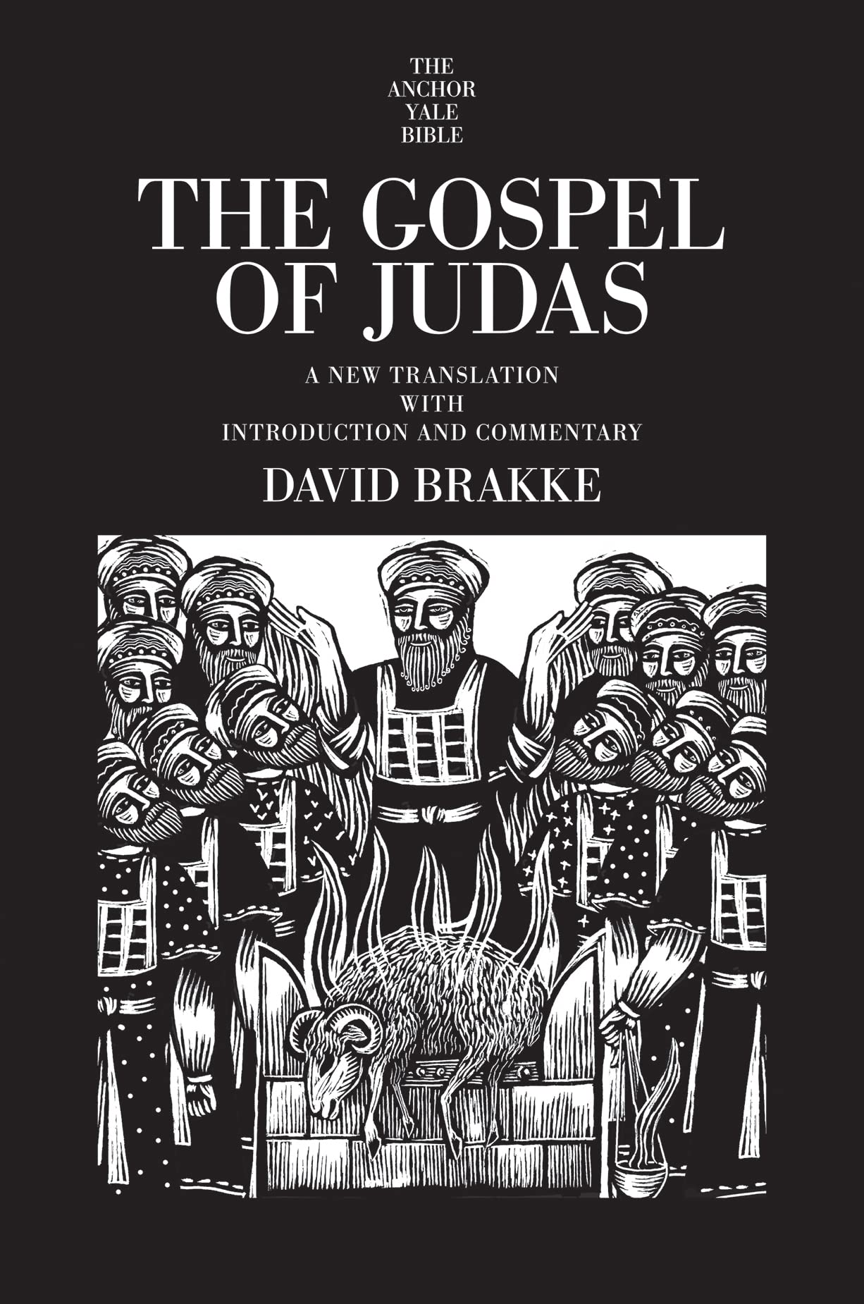 The Gospel of Judas: A New Translation with Introduction and Commentary ...