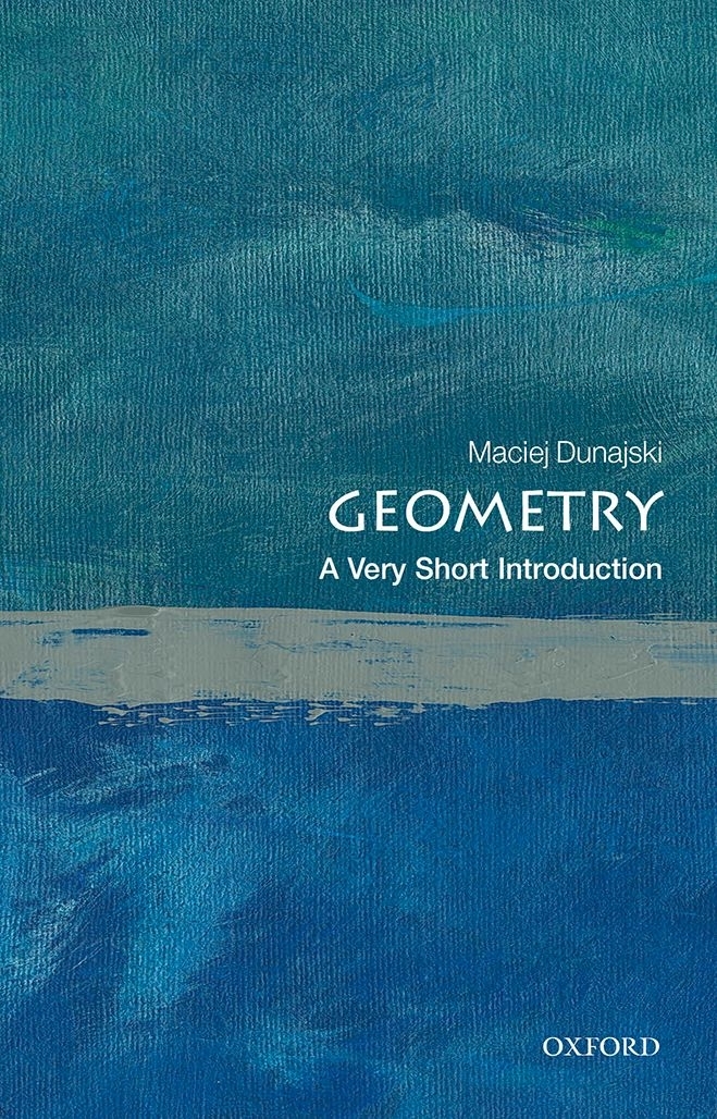 Geometry: A Very Short Introduction by Maciej Dunajski | Goodreads