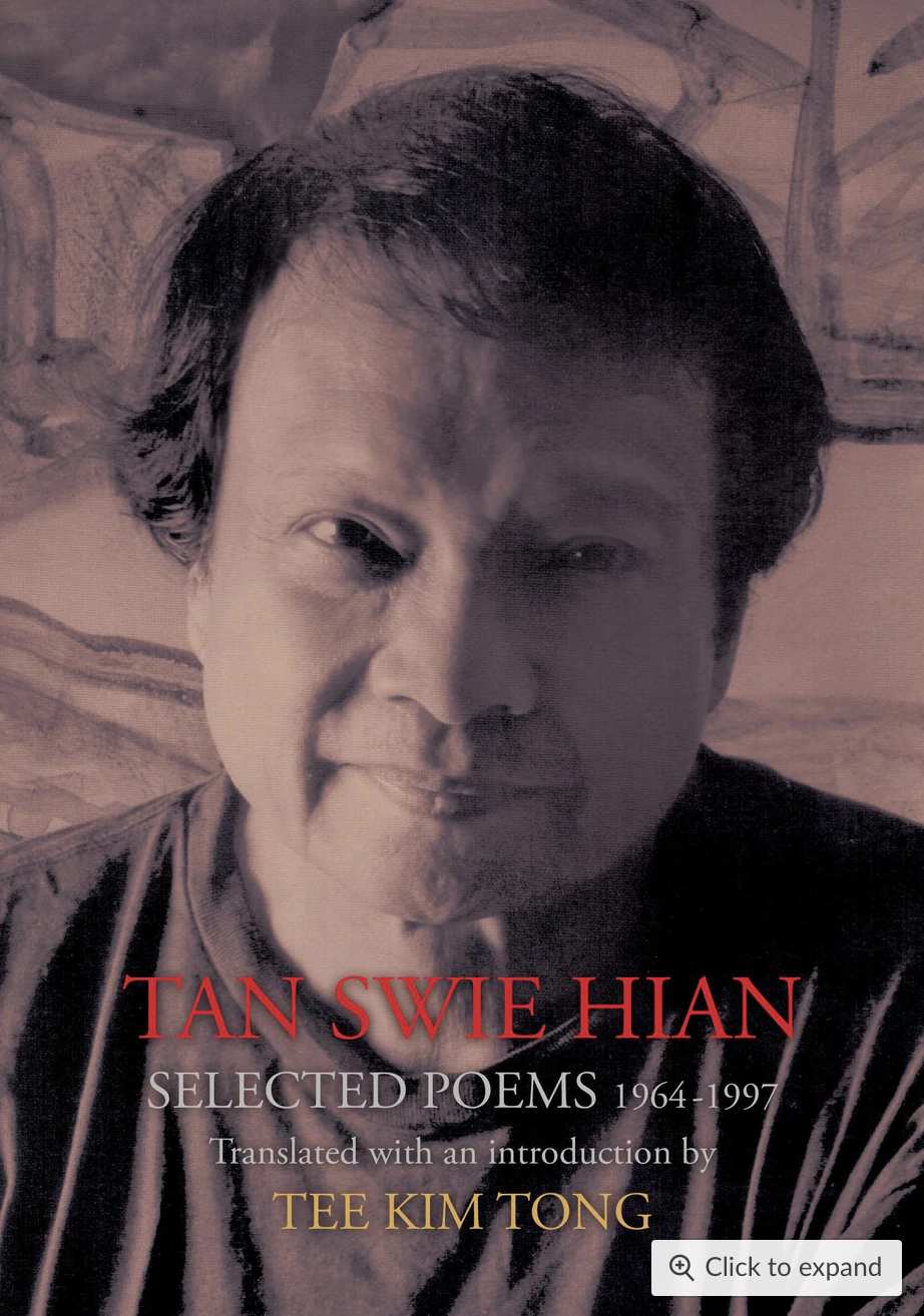 Tan Swie Hian Selected Poems 1964-1997 by Tan Swie Hian | Goodreads