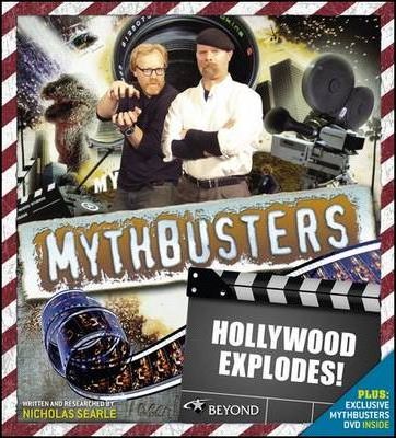 Mythbusters: Hollywood explodes by Nicholas Searle | Goodreads