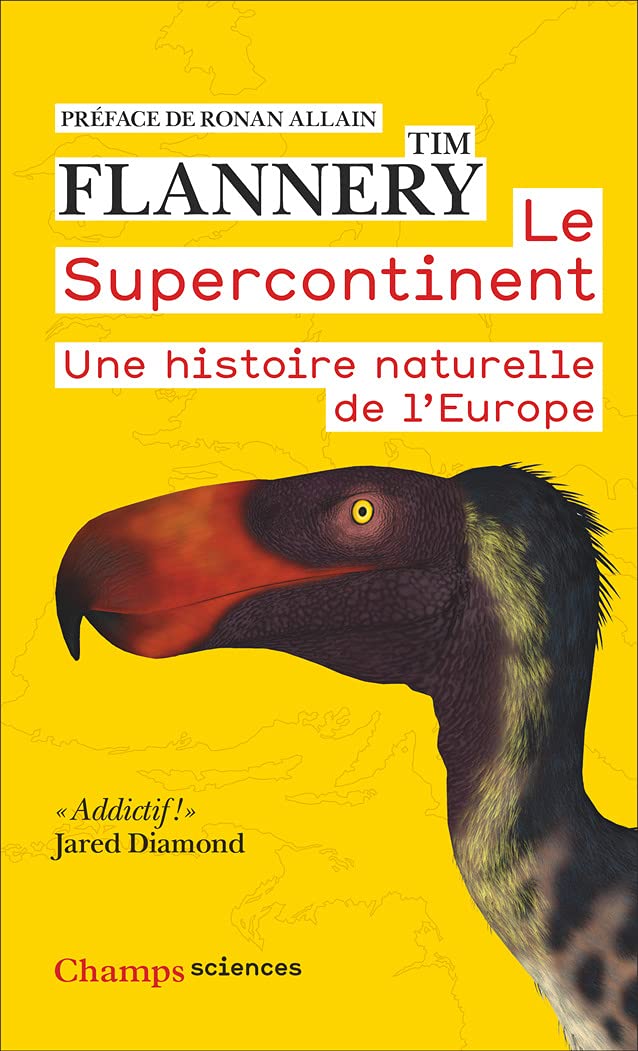 Le Supercontinent: Une histoire naturelle de l'Europe by Tim Flannery ...