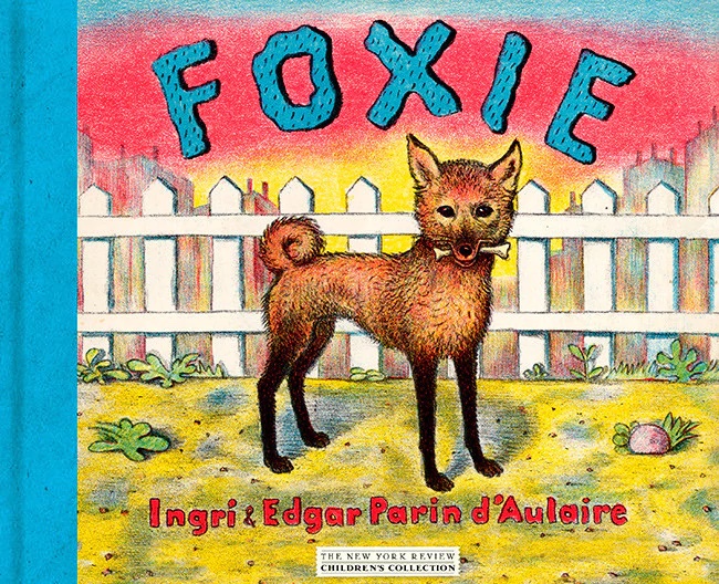 Foxie, The Singing Dog by Ingri d'Aulaire | Goodreads