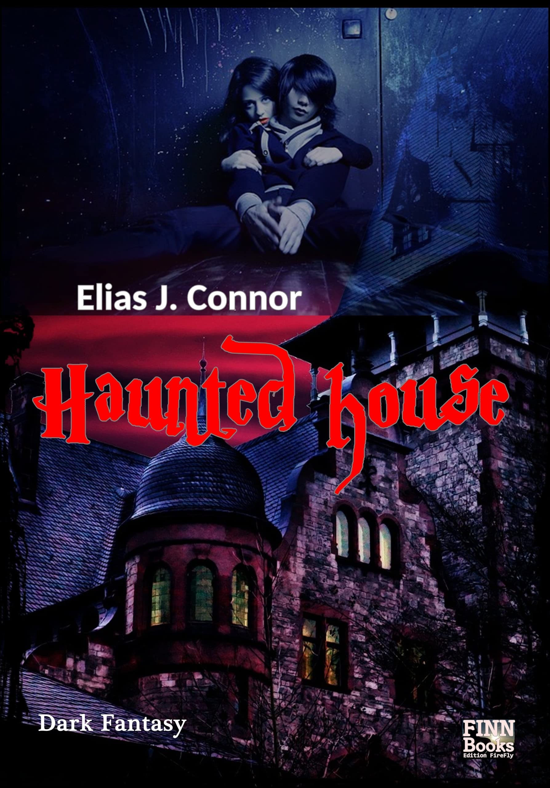 Haunted house by Elias J. Connor | Goodreads