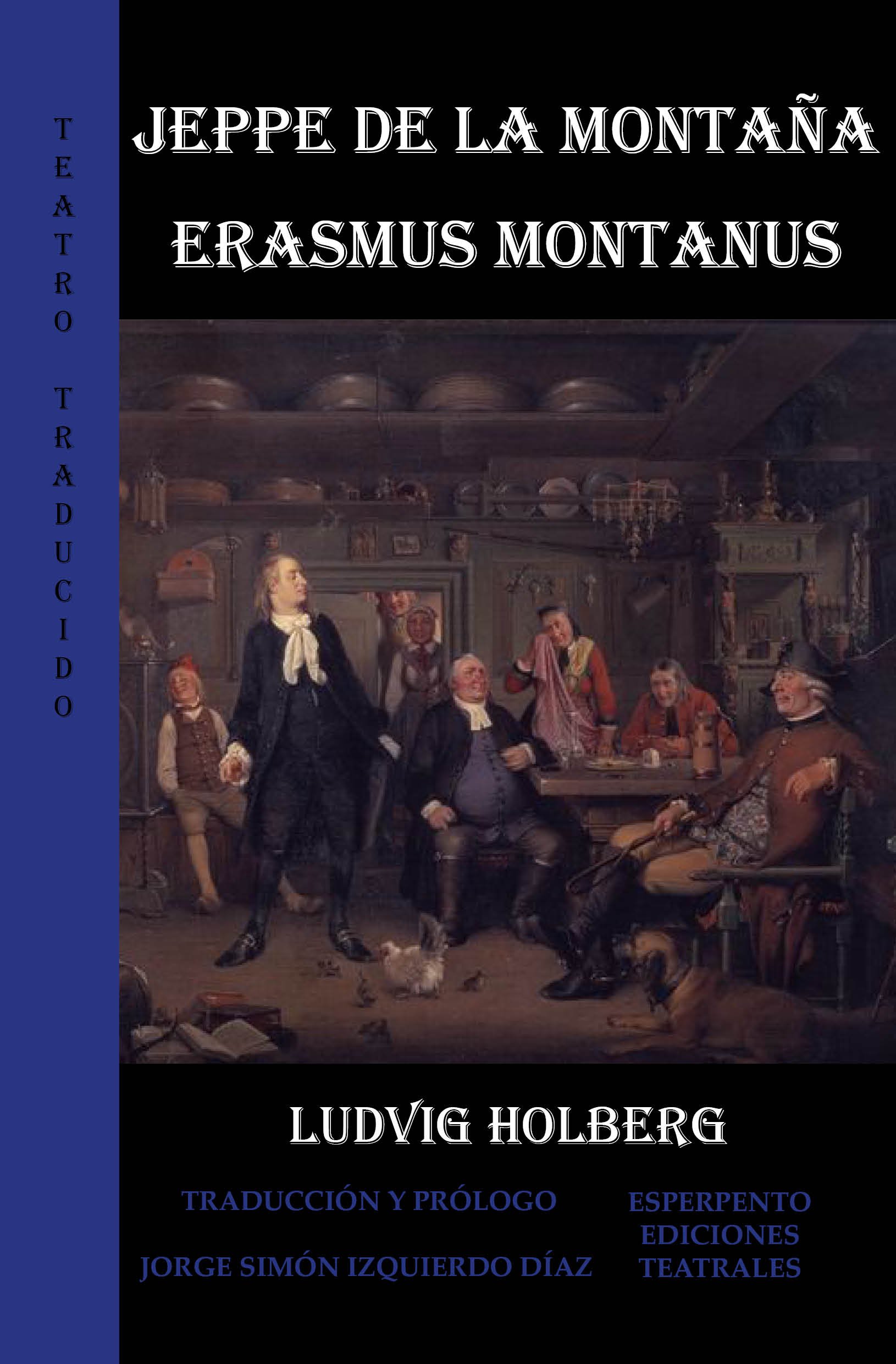 JEPPE DE LA MONTAÑA-ERASMUS MONTANUS by Ludvig Holberg | Goodreads