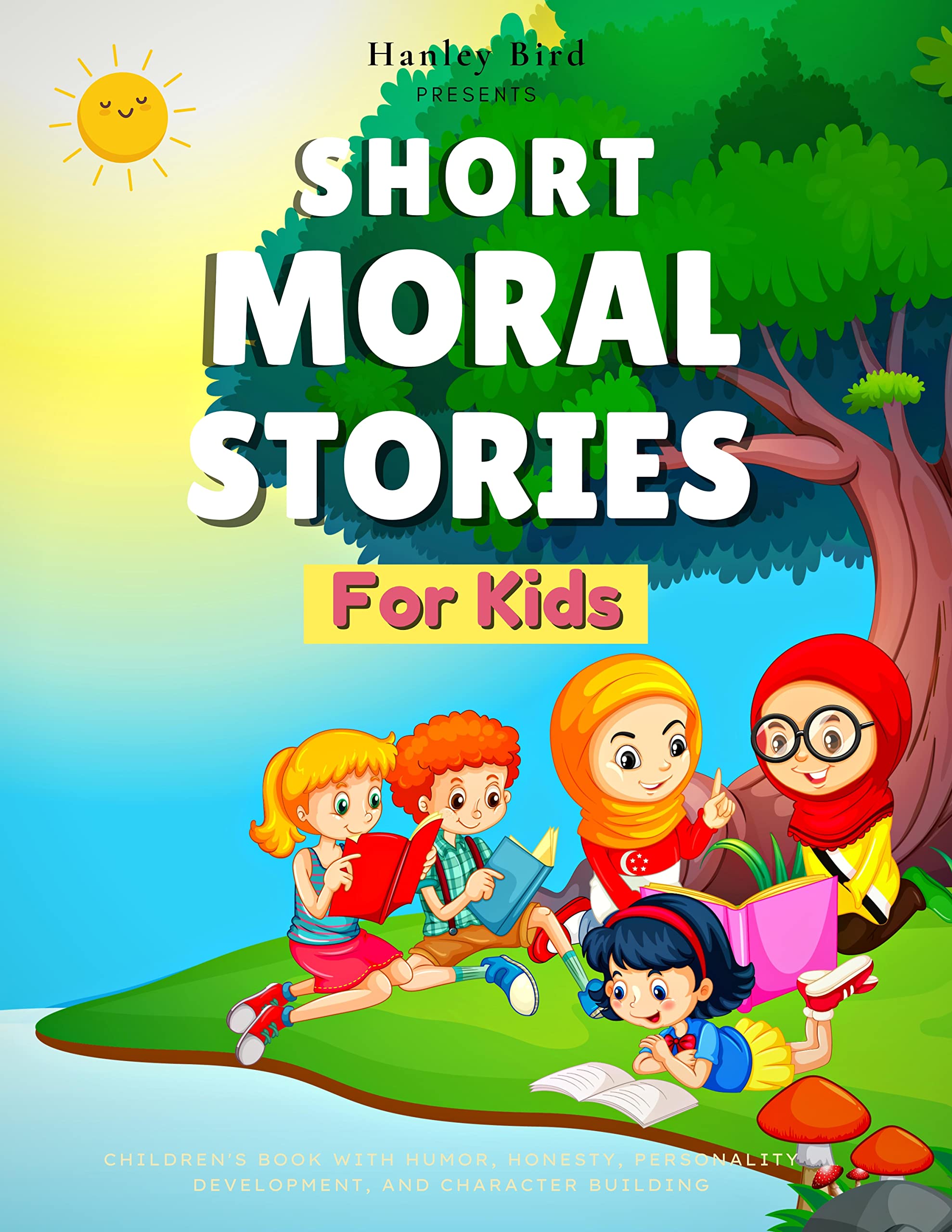 Short Moral Stories for Kids: Children's Book With Humor, Honesty ...